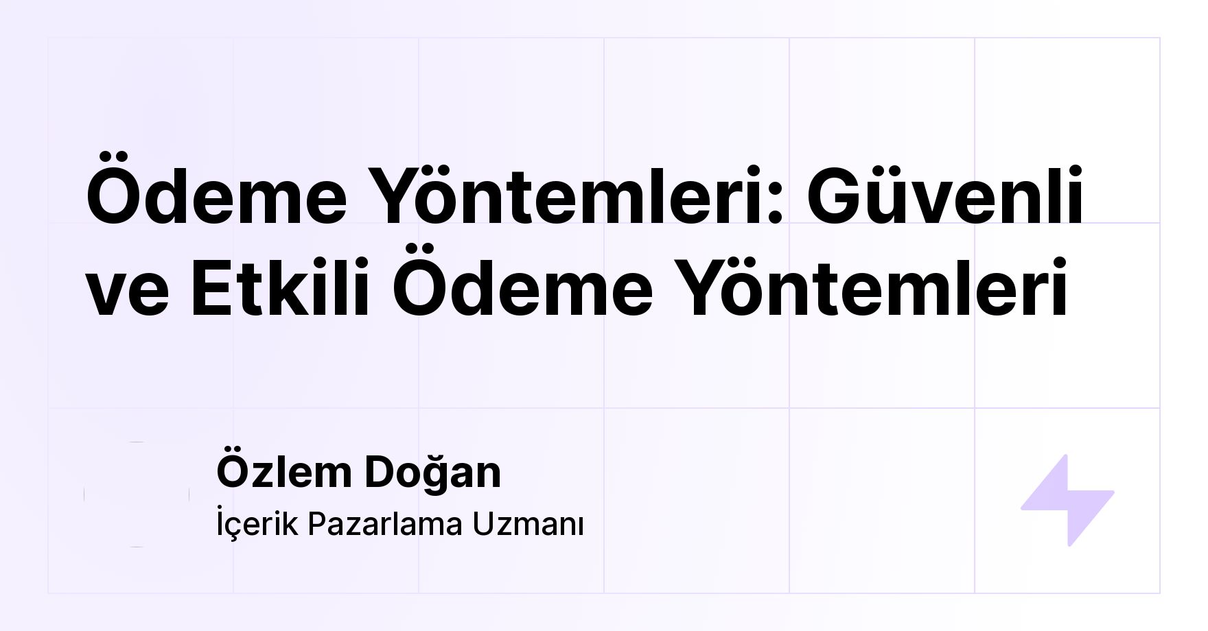 Ödeme Yöntemleri: Güvenli ve Etkili Ödeme Yöntemleri - ikas